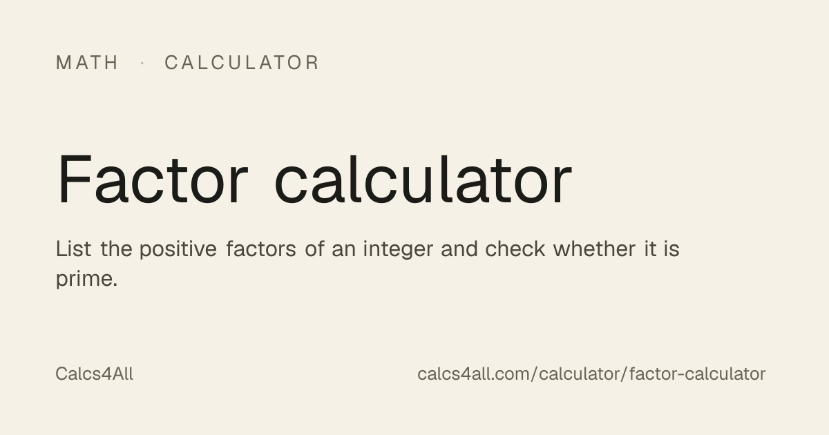Factor calculator | Calcs4All